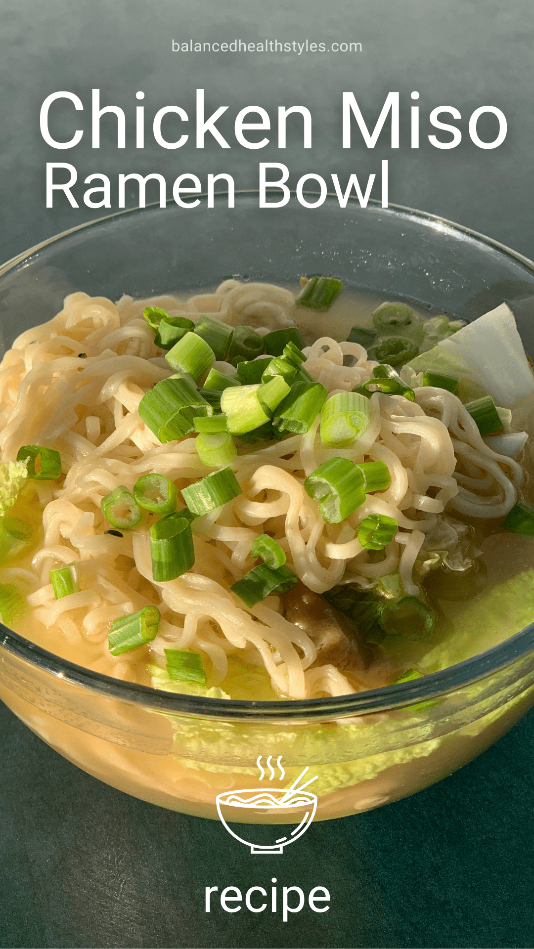 Chicken Miso Ramen Bowl