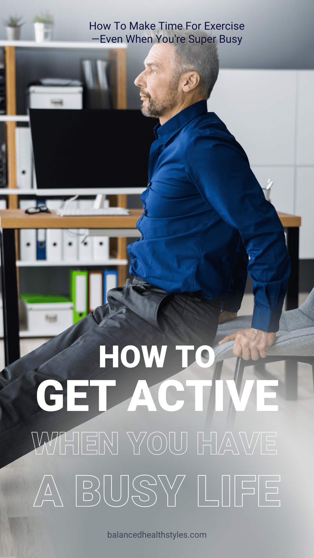 How to Get Active When You Have a Busy Life